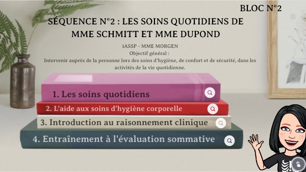 Séquence n°2 : les soins quotidiens | Genially
