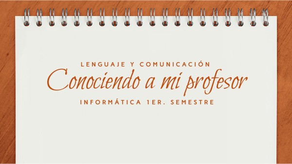 Conociendo a mi profesor | Genially