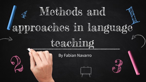 Methods and approaches in language teaching | Genially