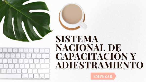 CAPACITACION Y ADIESTRAMIENTO | Genially