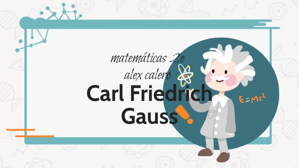 CARL FRIEDRICH GAUSS de Alex Calero