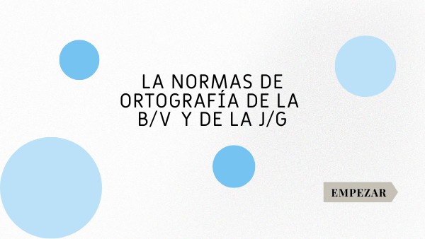 las normas de loa g y la j