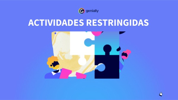 Actividades Restringidas | Genially