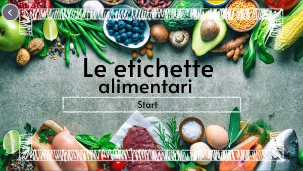 Le etichette alimentari | Genially