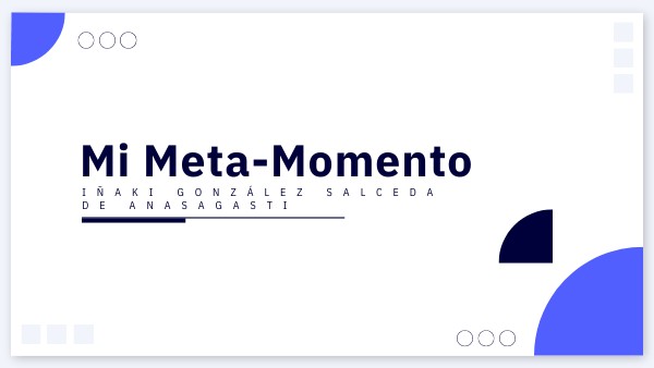 Mi Meta-Momento AVANCE | Genially
