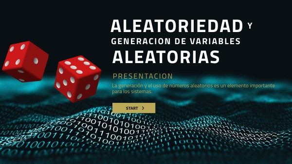 Aleatoriedad y generación de variables aleatorias | Genially