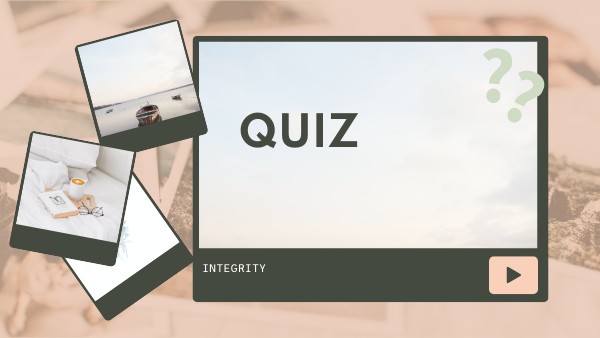 integrity quiz | Genially