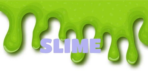 SLIME