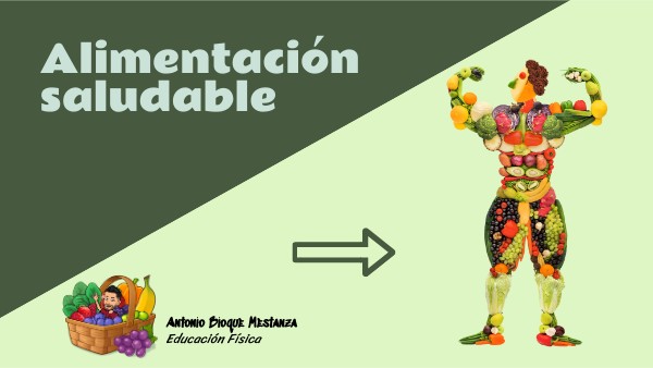 Alimentación saludable | Genially
