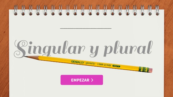 Singular y plural | Genially
