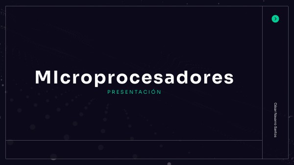 PRESENTACIÓN Microprocesadores | Genially