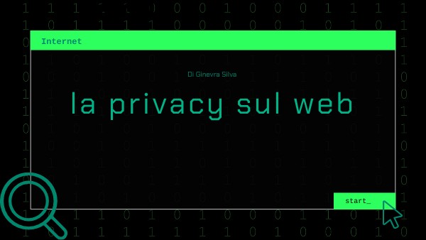 LA PRIVACY SUL WEB | Genially