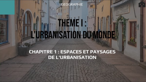 Chapitre 1 géo espaces et paysages de l’urbanisation