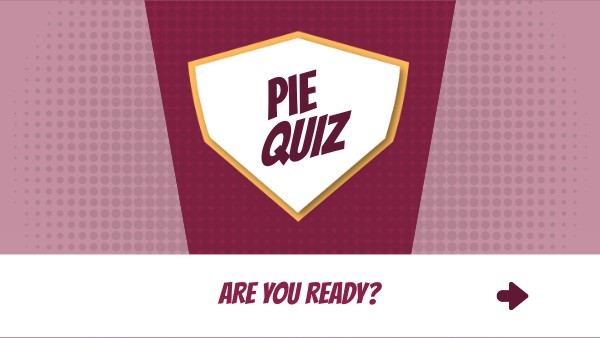 pie QUIZ