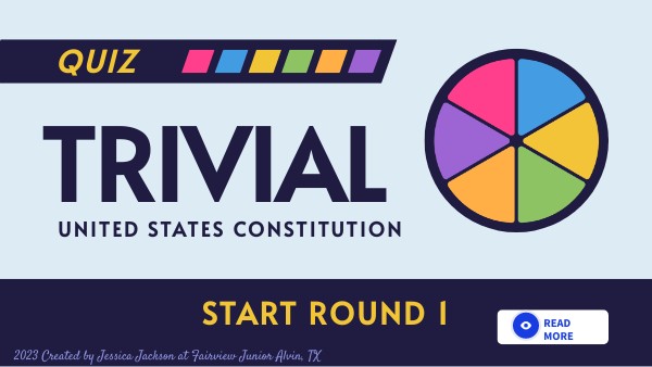 US Constitution TRIVIAL QUIZ II