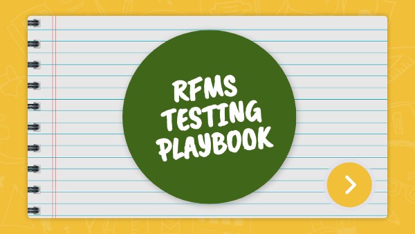 RFMS Testing Playbook | Genially