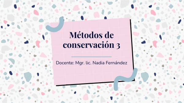 Métodos de conservación 3