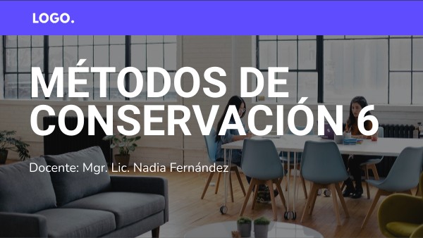 Métodos de conservación 6 | Genially