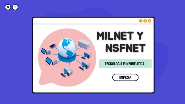 MILNET y NFSNET | Genially