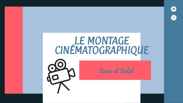 montage cinematographique | Genially