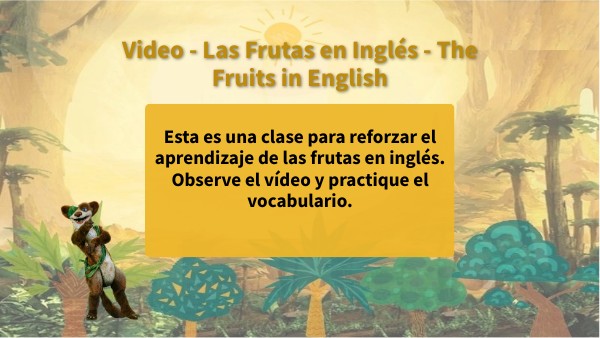 2do - 3er M Unidad 1: Las Frutas - The Fruits