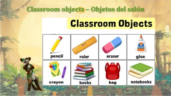 1ro Unidad 4: Objetos del salón - Classroom objects