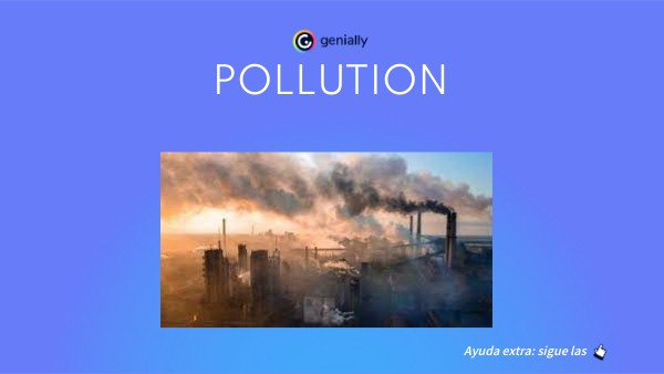 Pollution | Genially