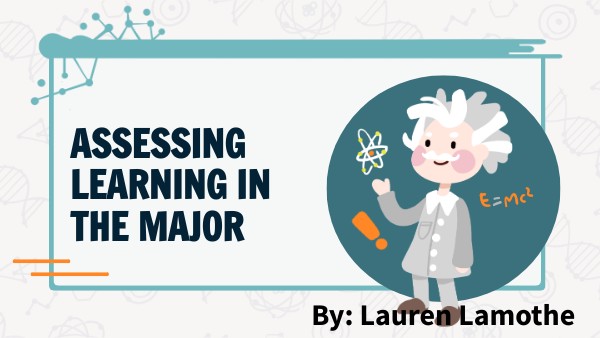 Assessing Learning in the Major | Genially