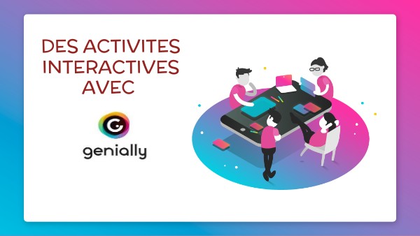 Des activités interactives avec Genially | Genially