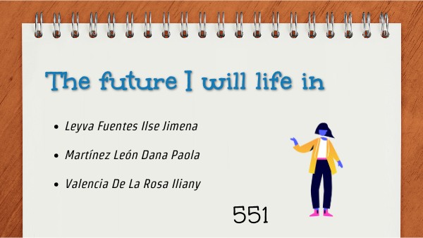 The future I will life in | Genially