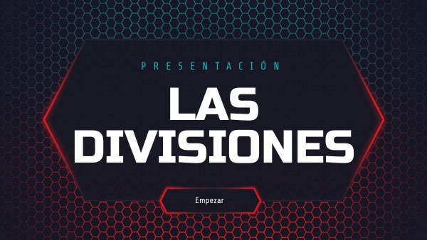 PRESENTACIÓN DIVISIONES | Genially
