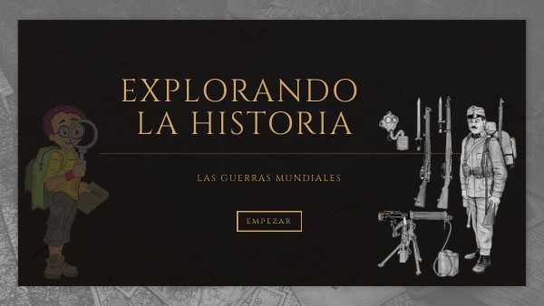 Explorando la Historia | Genially