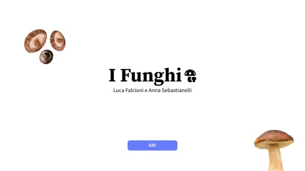 I Funghi