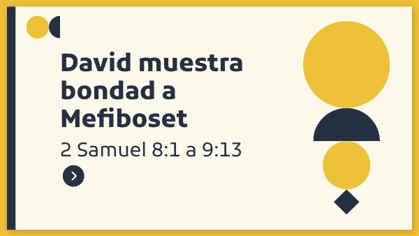 David muestra bondad a Mefiboset