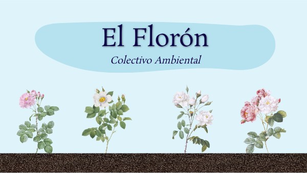 El Florón (Espanol Proyecto) Arianna Marcucci | Genially