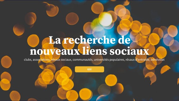 la recherche de nouveaux liens sociaux | Genially