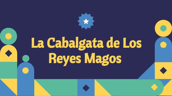 Los Reyes Magos | Genially