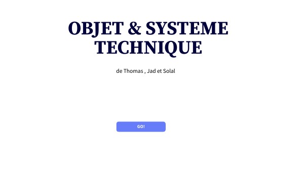 Objet et système technique