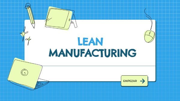 LEAN MANUFACTURING | Genially