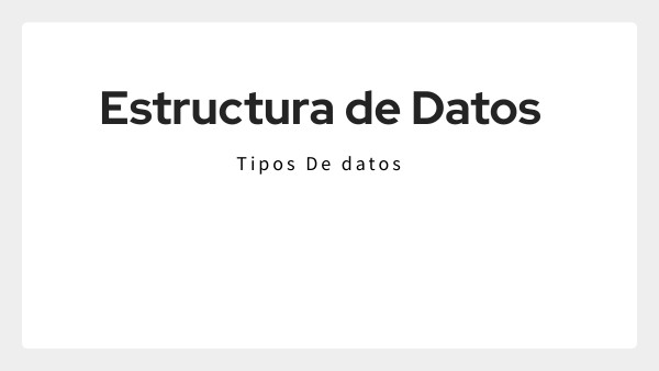 Estructura de datos; Tipos de datos