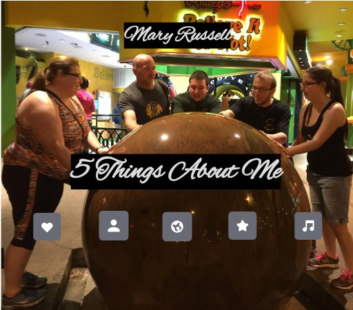 5 Things About Me