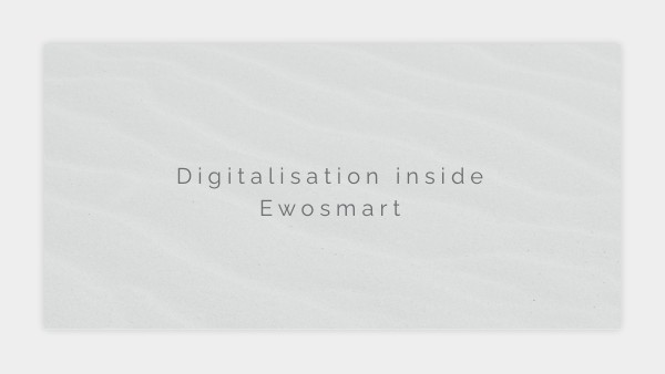 Digitalisation inside ewosmart | Genially