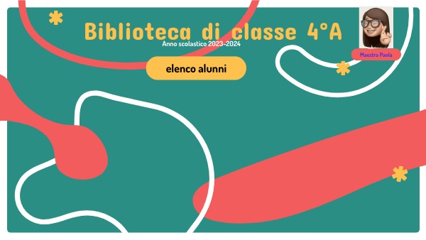 4° A biblioteca alunni | Genially