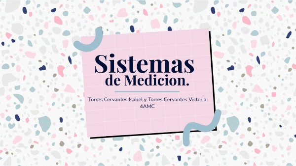 Sistema de medidas | Genially