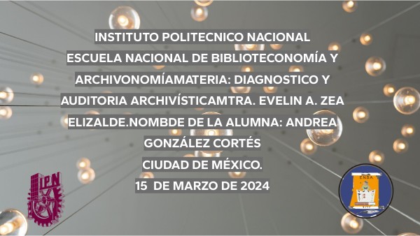 PRACTICA 1 DIAGNÓSTICO DOCUMENTAL DE LOS ARCHIVOS | Genially