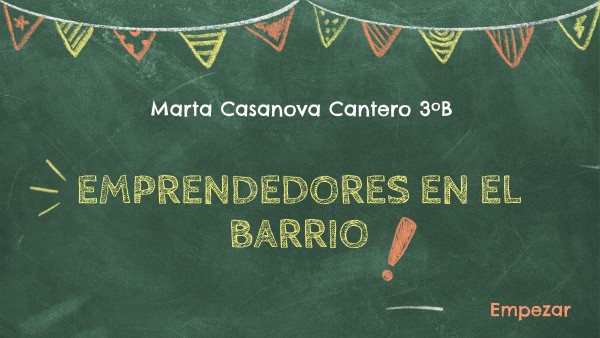 Emprendedores Marta Casanova | Genially