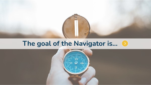 Nav Training - The Goal of the Navigator