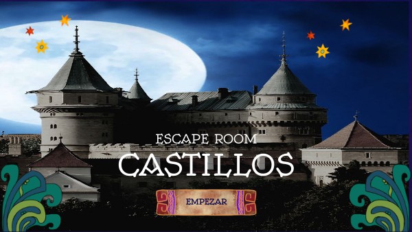 ESCAPE ROOM CASTILLOS | Genially