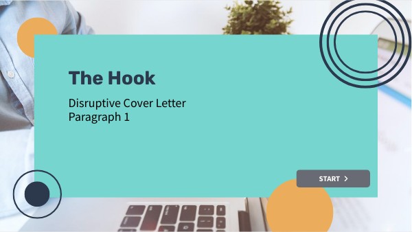 Get Noticed, Get Hired: The Hook