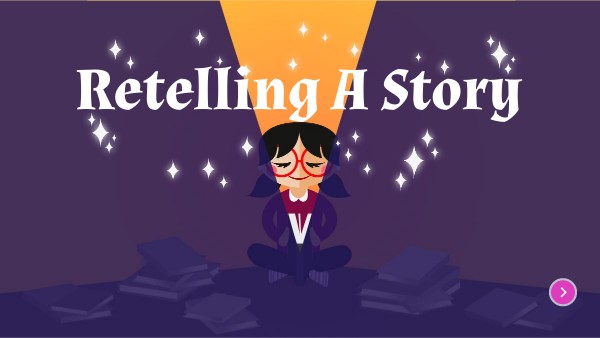 Retelling A Story Presentation | Genially